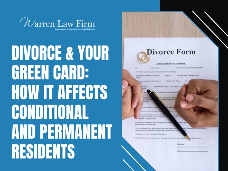 Divorce After Getting a Green Card | FAQ's | Warren Law Firm