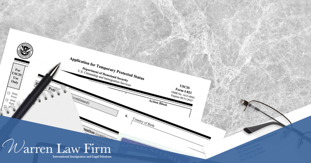 What is Temporary Protected Status - Warren Law Firm - Warren Law Firm